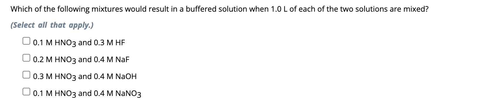 Solved Which of the following mixtures would result in a | Chegg.com
