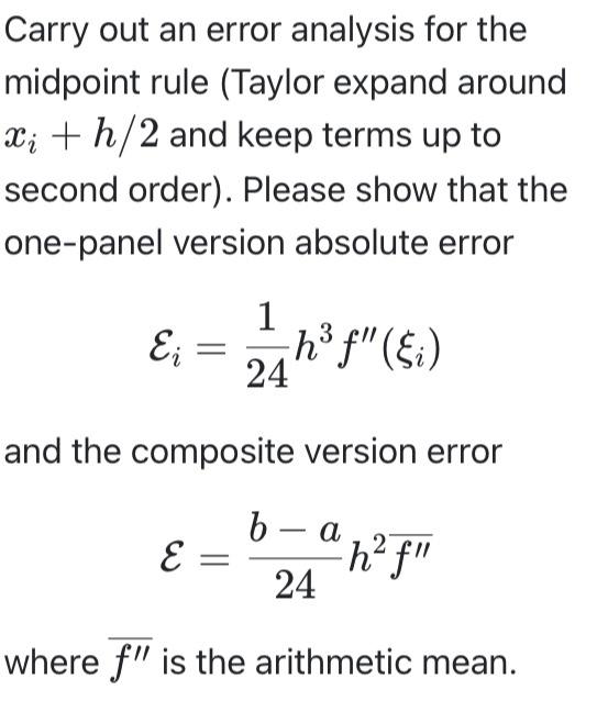 Solved Carry out an error analysis for the midpoint rule | Chegg.com