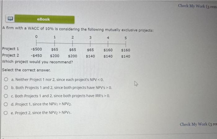 Solved Check My Work ( 3 rem A firm with a WACC of 10% is | Chegg.com