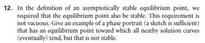Solved In the definition of an asymptotically stable | Chegg.com