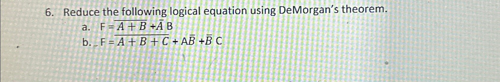 Reduce the following logical equation using | Chegg.com