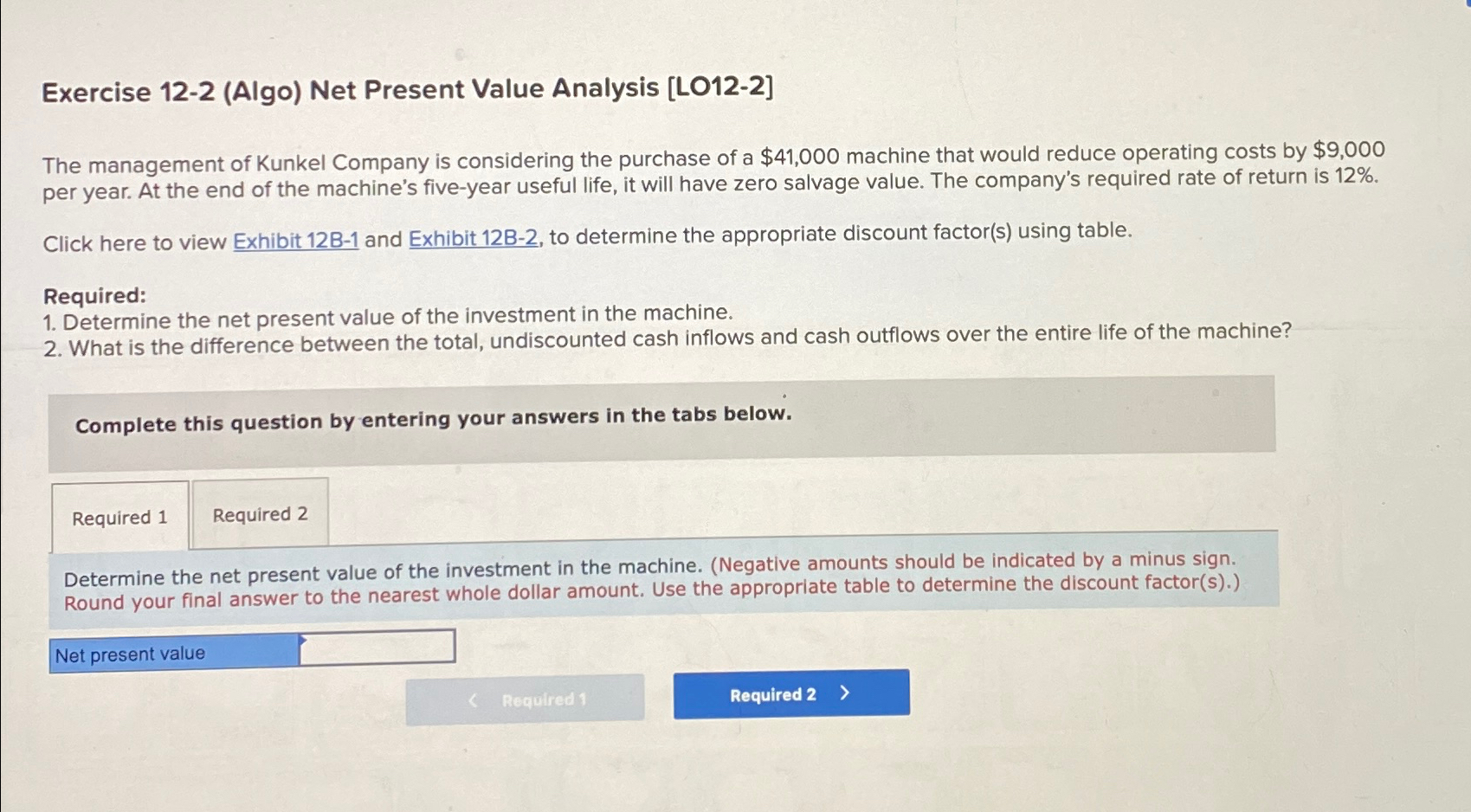 Solved Exercise 12-2 (Algo) ﻿Net Present Value Analysis | Chegg.com