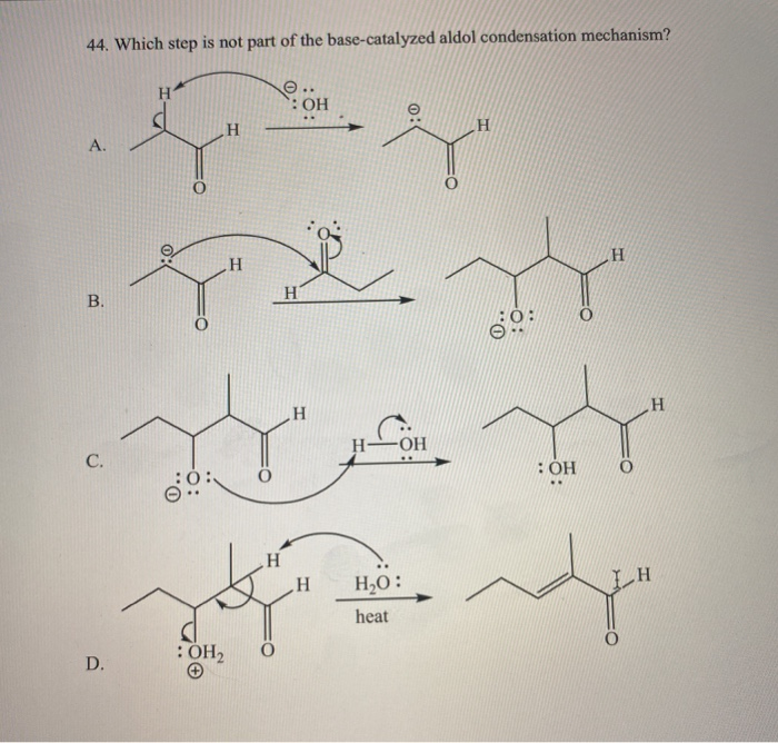 Solved 44. Which step is not part of the base-catalyzed | Chegg.com