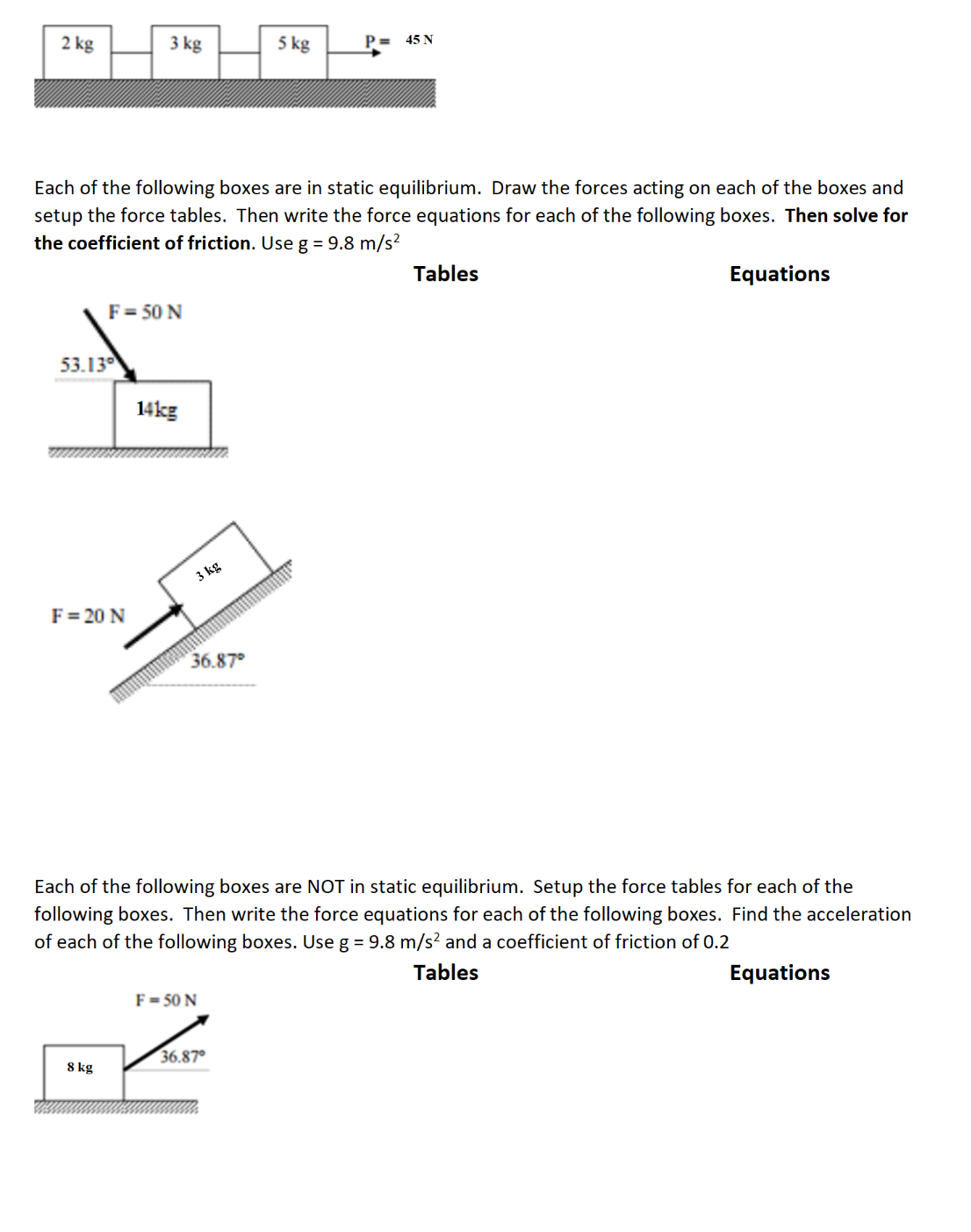 Solved Each of the following boxes are in static | Chegg.com