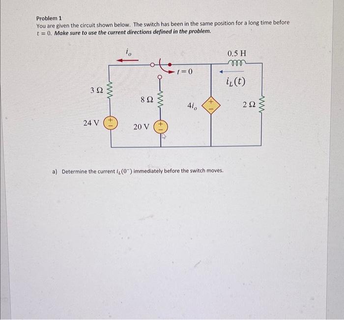 Problem 1 You are given the circuit shown below. The | Chegg.com
