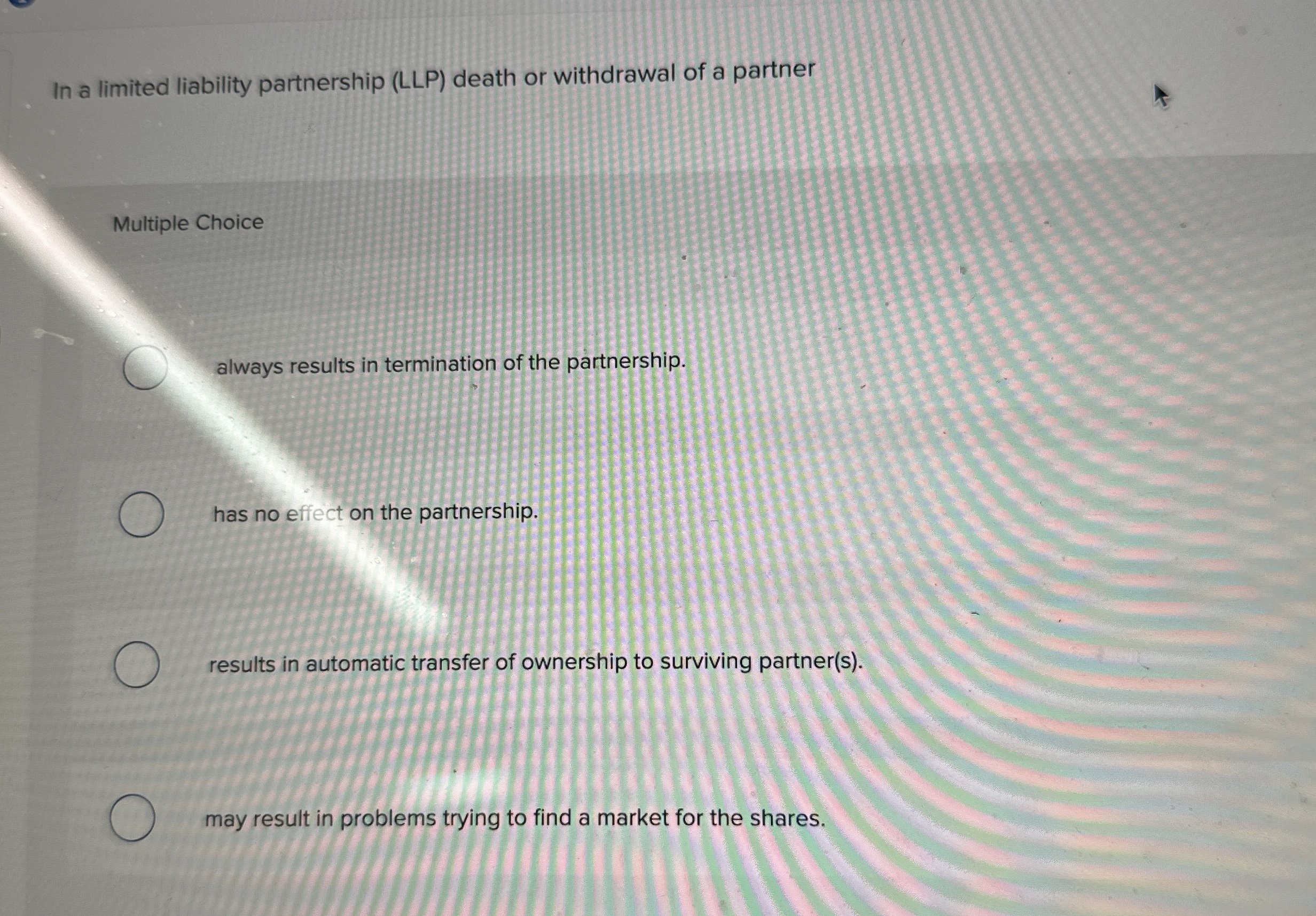 Solved In a limited liability partnership (LLP) ﻿death or | Chegg.com