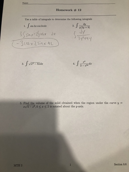 Solved Homework # 12 2 s dy Use a table of integrals to | Chegg.com