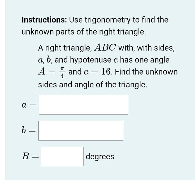 Solved Instructions: Use trigonometry to find the unknown | Chegg.com