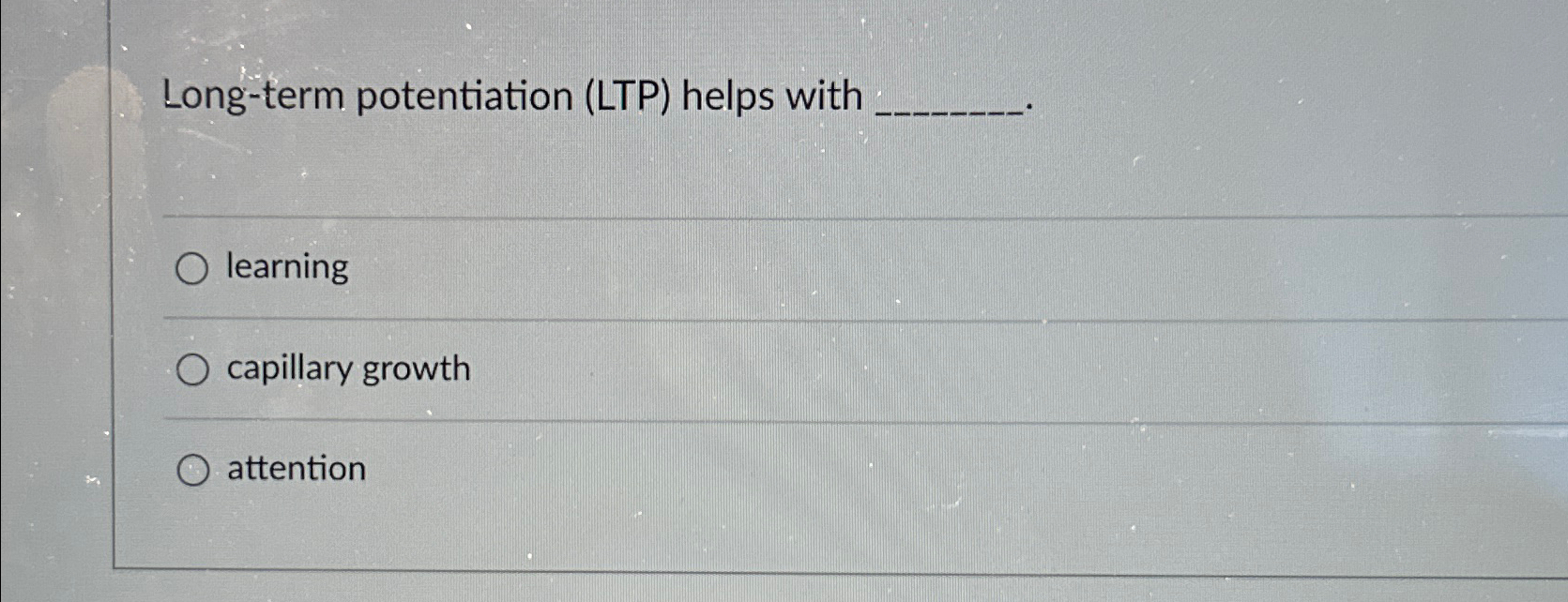 Solved Long-term potentiation (LTP) ﻿helps | Chegg.com