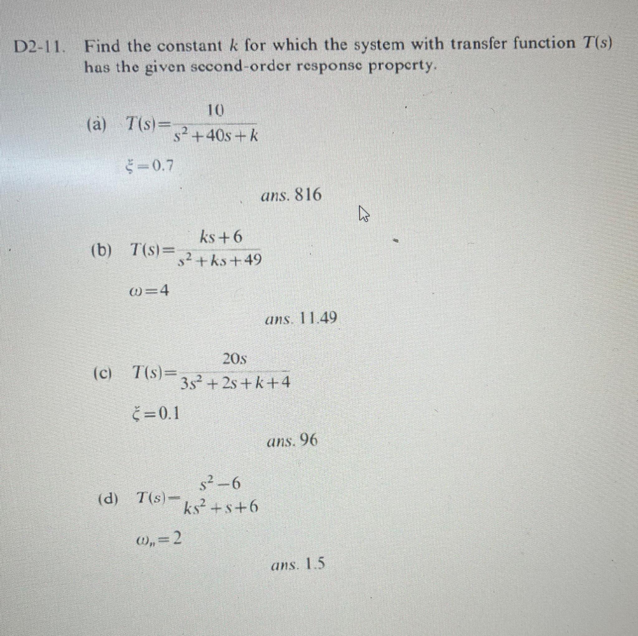 Solved D2-11. ﻿Find the constant k ﻿for which the system | Chegg.com