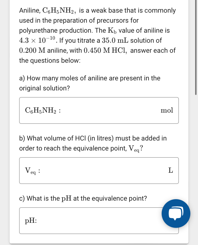 Solved Aniline, C6H5NH2, ﻿is a weak base that is commonly | Chegg.com