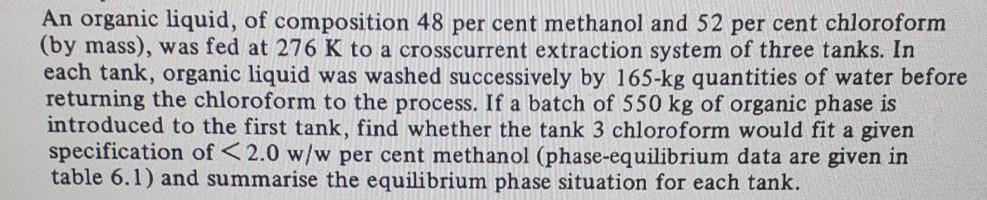 Solved methanol - chloroform a m b water An organic liquid, | Chegg.com