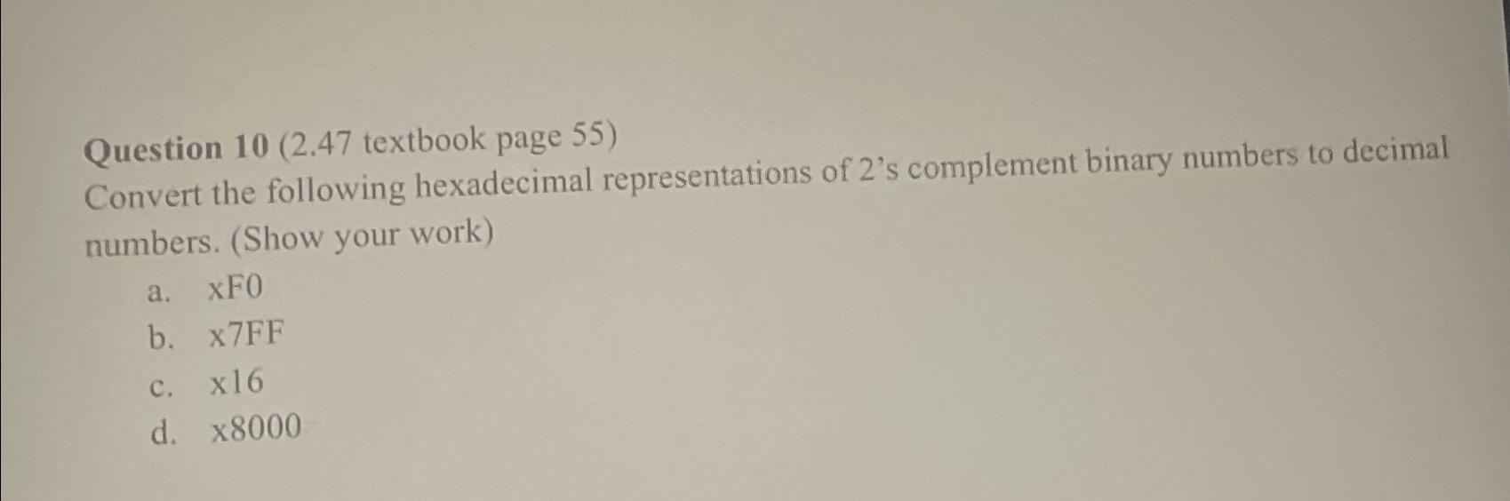 Solved Question 10 (2.47 ﻿textbook page 55)Convert the | Chegg.com