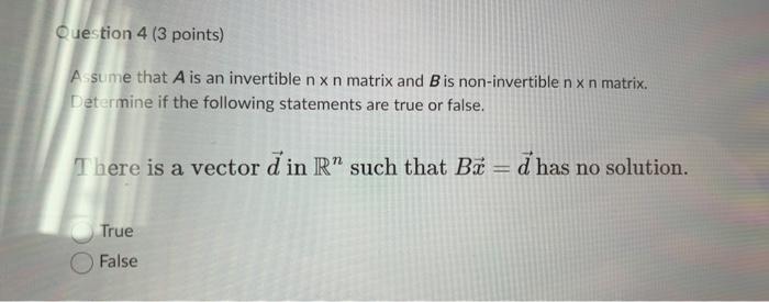 Solved A sume that A is an invertible n×n matrix and B is | Chegg.com