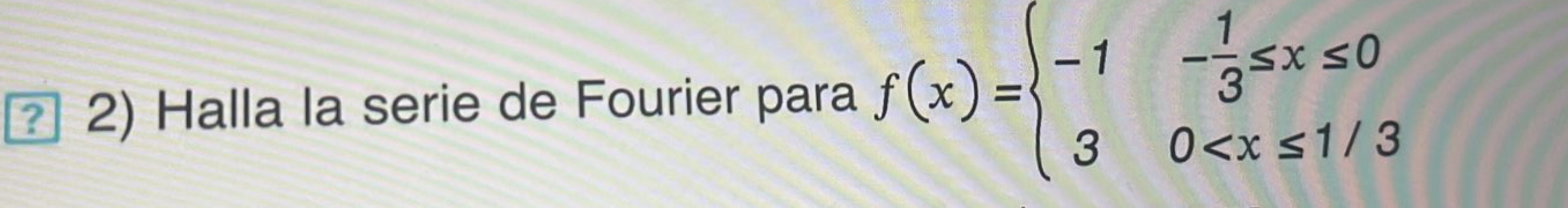Solved Find the fourier series | Chegg.com