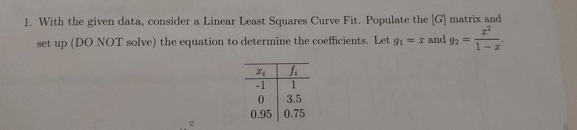 Solved 1. With the given data, consider a Linear Least | Chegg.com