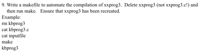 Solved 9 Write A Makefile To Automate The Compilation Of