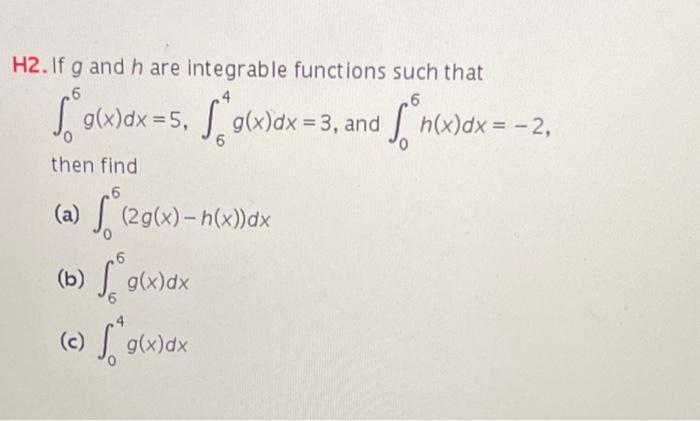 Solved H2. If g and h are integrable functions such that | Chegg.com