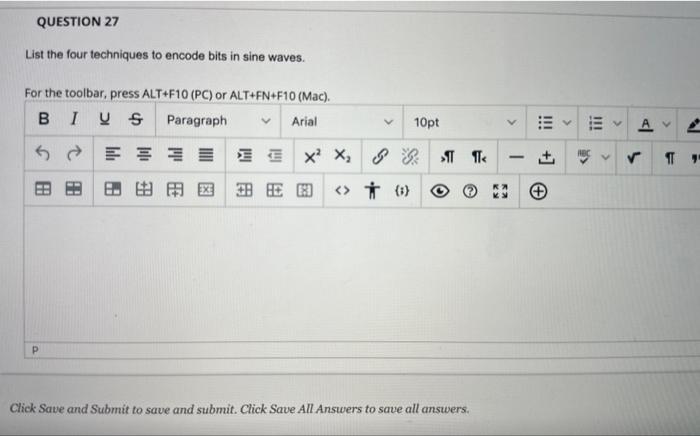 Solved List the four techniques to encode bits in sine | Chegg.com