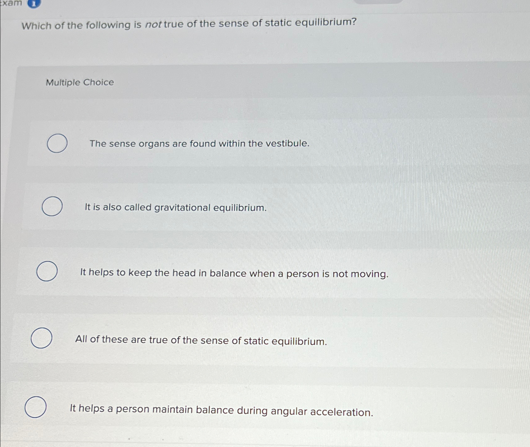 Solved Which of the following is not true of the sense of | Chegg.com