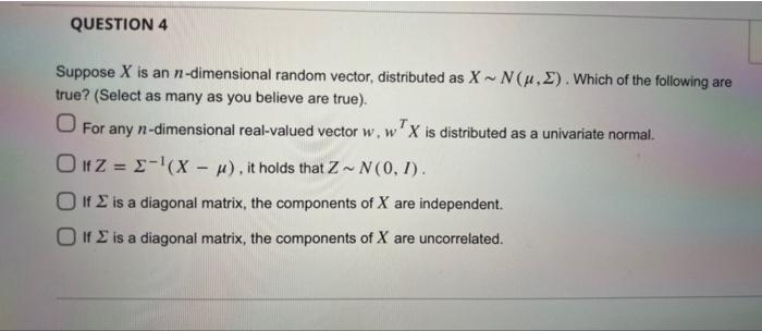 Solved Suppose X is an n-dimensional random vector, | Chegg.com