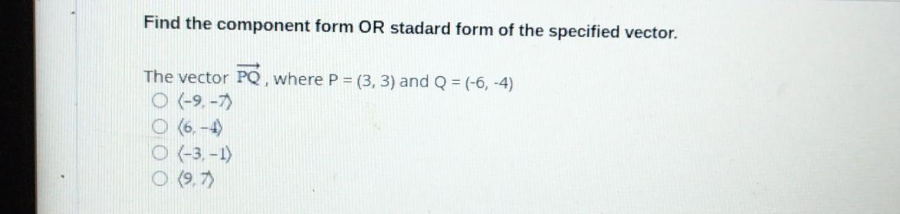 Solved Find the component form OR stadard form of the | Chegg.com