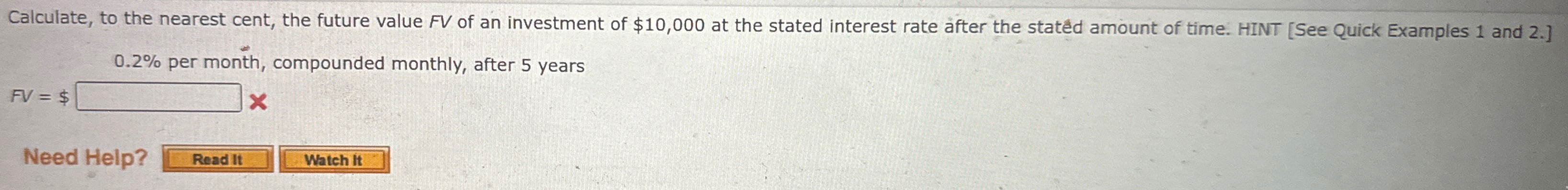 Solved Calculate, to the nearest cent, the future value FV | Chegg.com