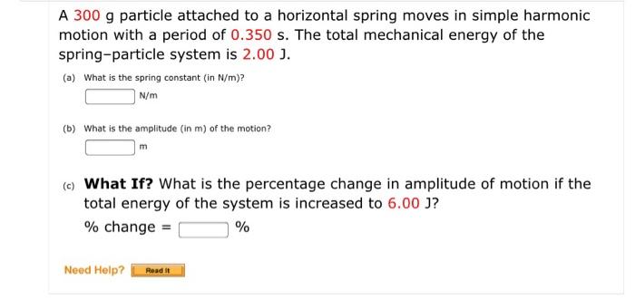 Solved A 300 g particle attached to a horizontal spring | Chegg.com