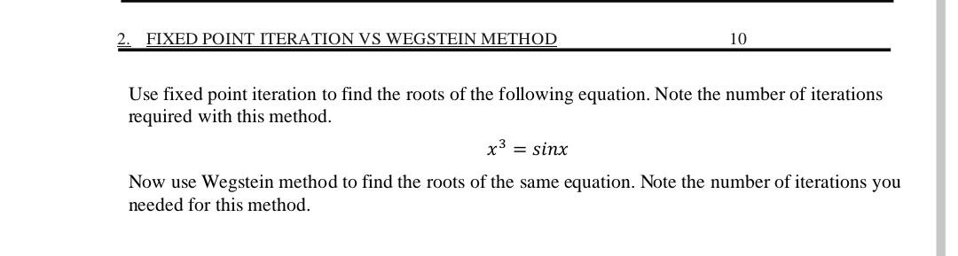 Solved Use fixed point iteration to find the roots of the | Chegg.com
