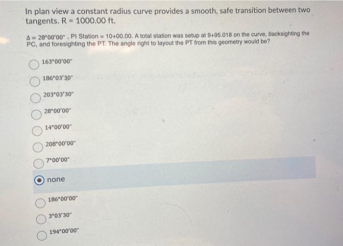 Solved In plan view a constant radius curve provides a | Chegg.com