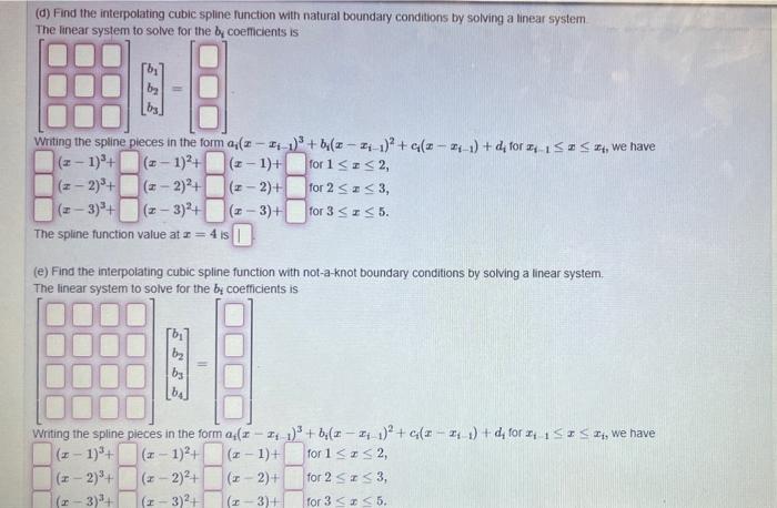 Solved For the data(d) Find the interpolating cubic spline | Chegg.com