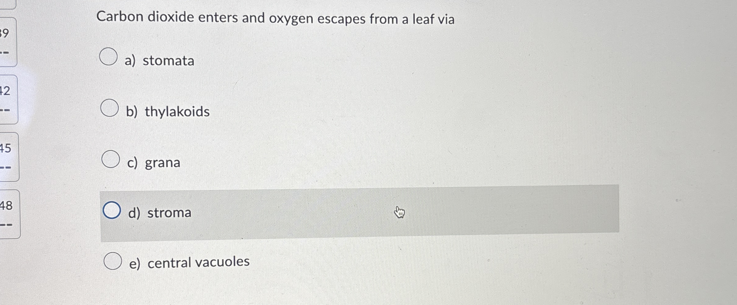 Solved Carbon dioxide enters and oxygen escapes from a leaf | Chegg.com