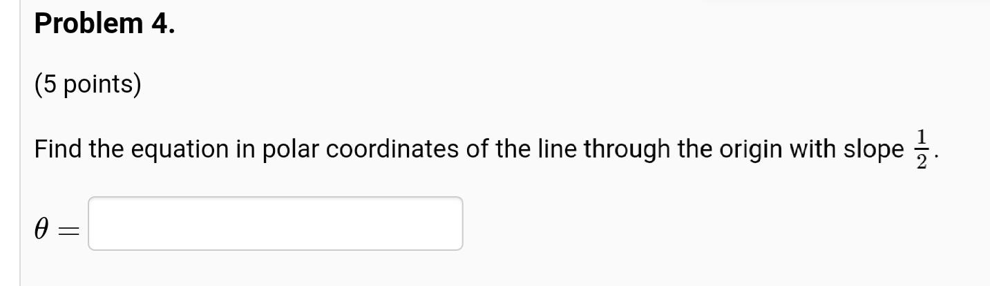 Solved Problem 4. (5 points) Find the equation in polar | Chegg.com