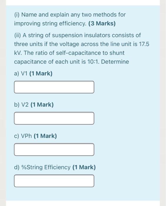 Solved (i) Name and explain any two methods for improving | Chegg.com