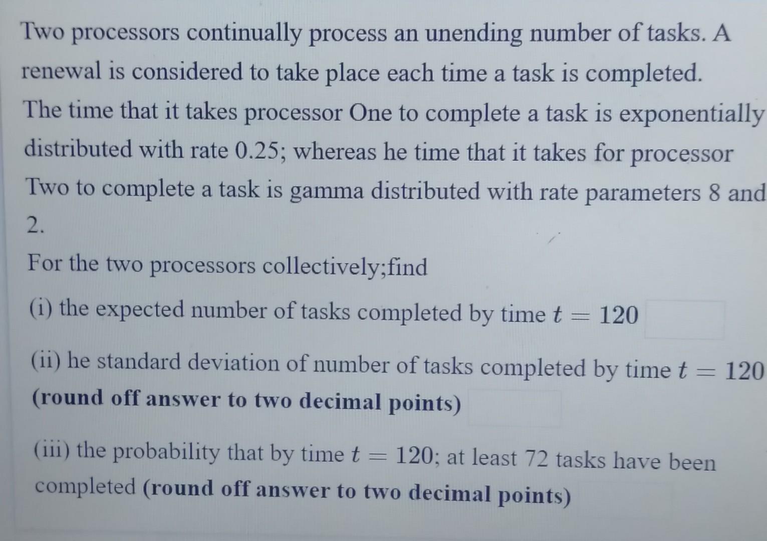Solved Two processors continually process an unending number | Chegg.com