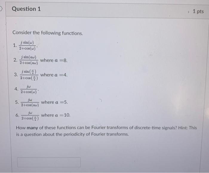Solved Consider the following functions. 1. 2+cos(ω)jsin(ω). | Chegg.com
