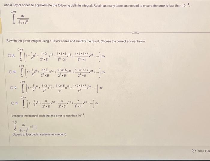 Solved Use a Taylor series to approximate the following | Chegg.com