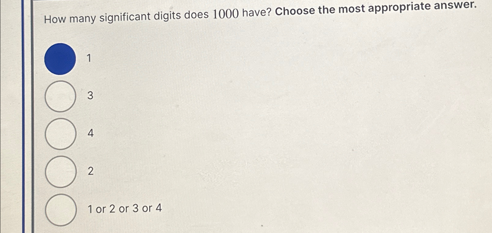 Solved How many significant digits does 1000 ﻿have? Choose | Chegg.com
