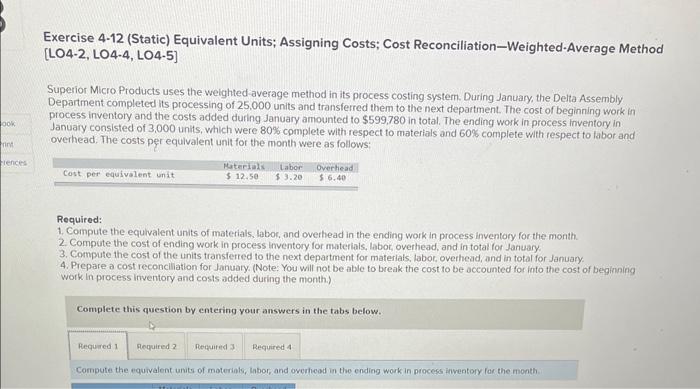 Solved Exercise 4-12 (Static) Equivalent Units; Assigning | Chegg.com