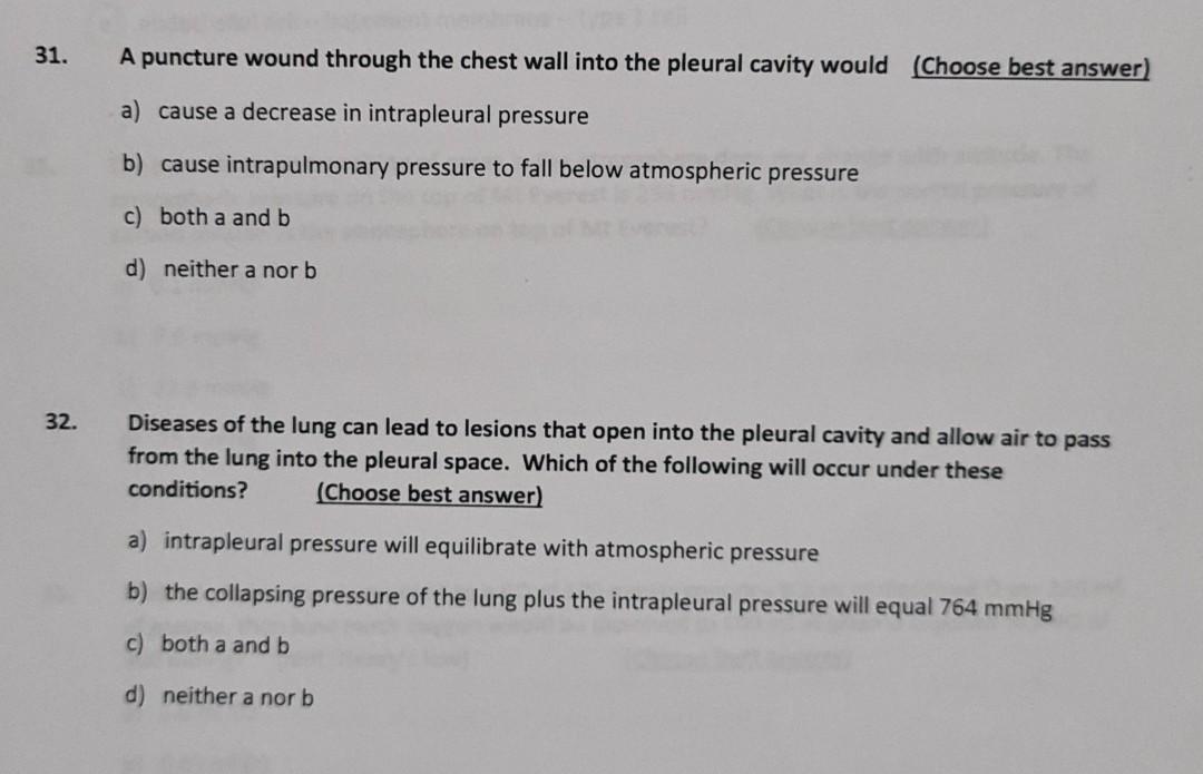 Solved 31. A puncture wound through the chest wall into the | Chegg.com
