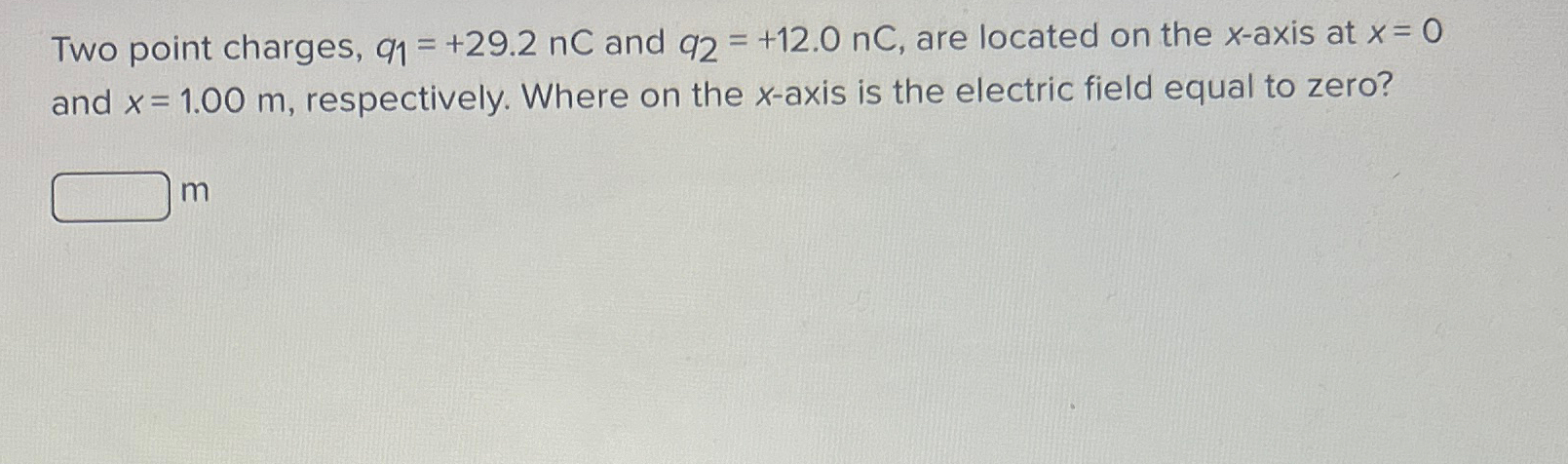 Solved Two point charges, q1=+29.2nC ﻿and q2=+12.0nC, ﻿are | Chegg.com