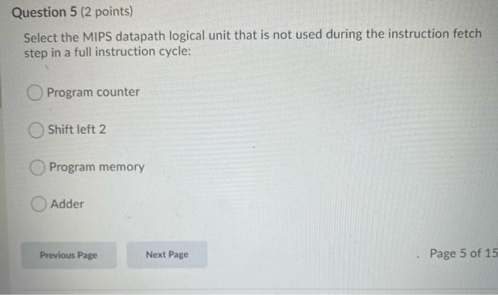Solved Question 5 (2 points) Select the MIPS datapath | Chegg.com Solved Question 5 (2 points) Select the MIPS datapath | Chegg.com