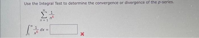 Solved Confirm that the Integral Test can be applied to the | Chegg.com