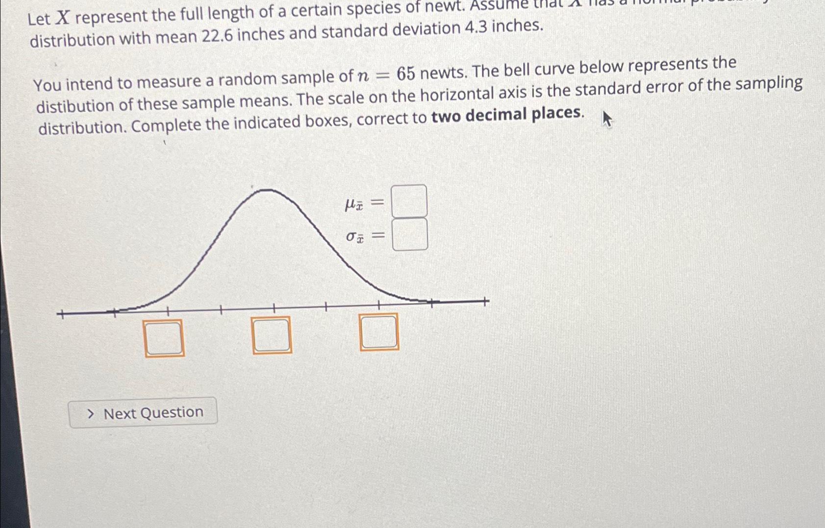 Solved Let x ﻿represent the full length of a certain species | Chegg.com