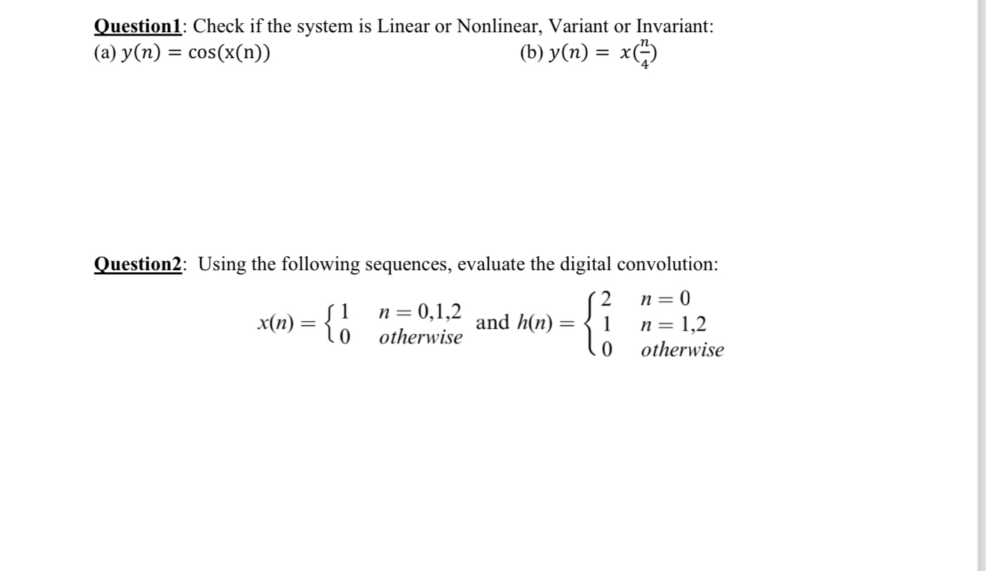 Solved Question1: Check if the system is Linear or | Chegg.com