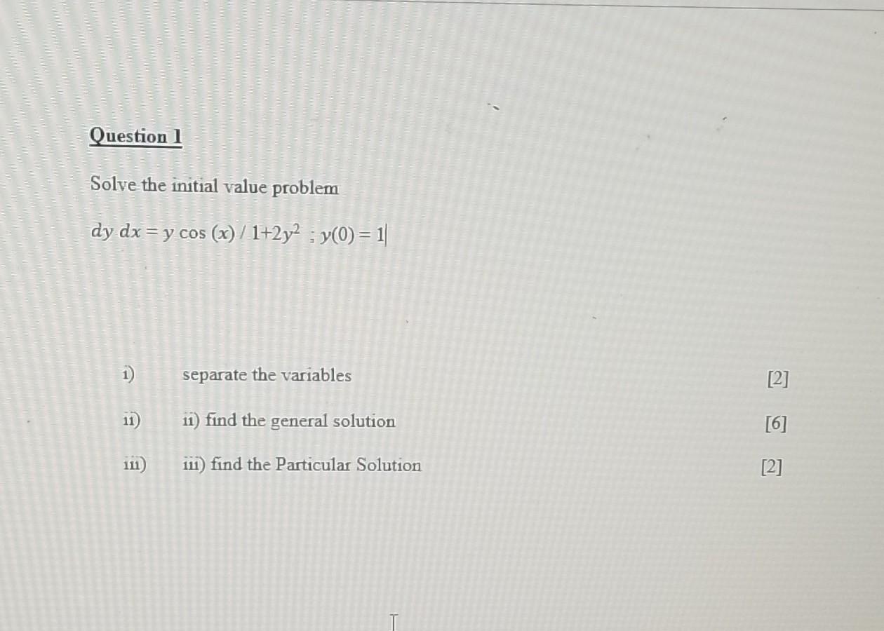 Solved Solve the initial value problem dy | Chegg.com