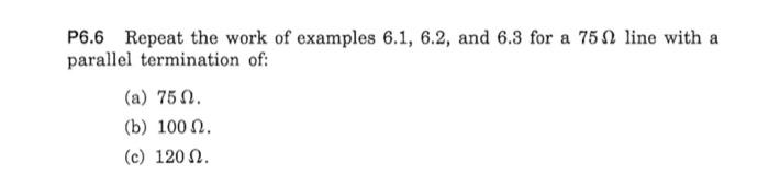 P6.6 Repeat the work of examples 6.1,6.2, and 6.3 for | Chegg.com