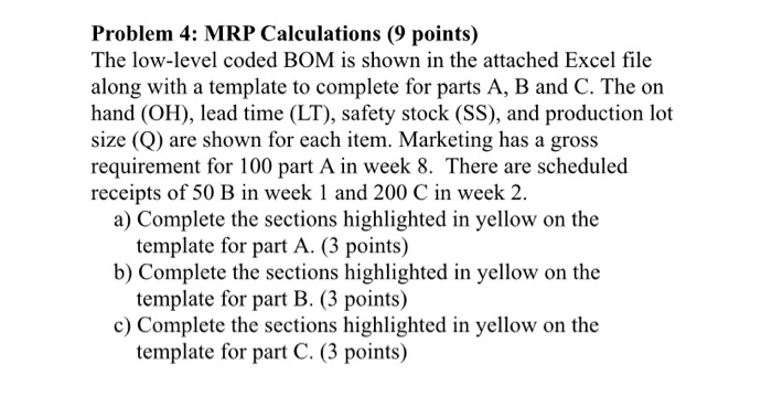 Solved Problem 4: MRP Calculations (9 points) The low-level | Chegg.com