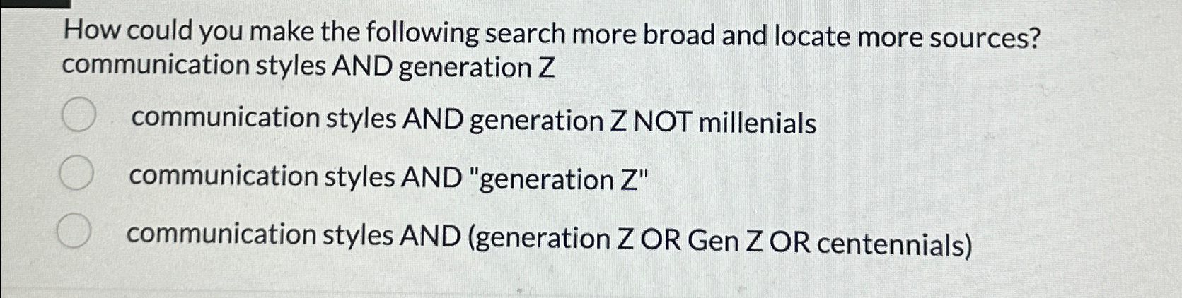 Solved How could you make the following search more broad | Chegg.com