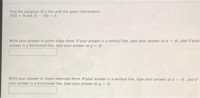 Solved Find the equation of a line with the given | Chegg.com